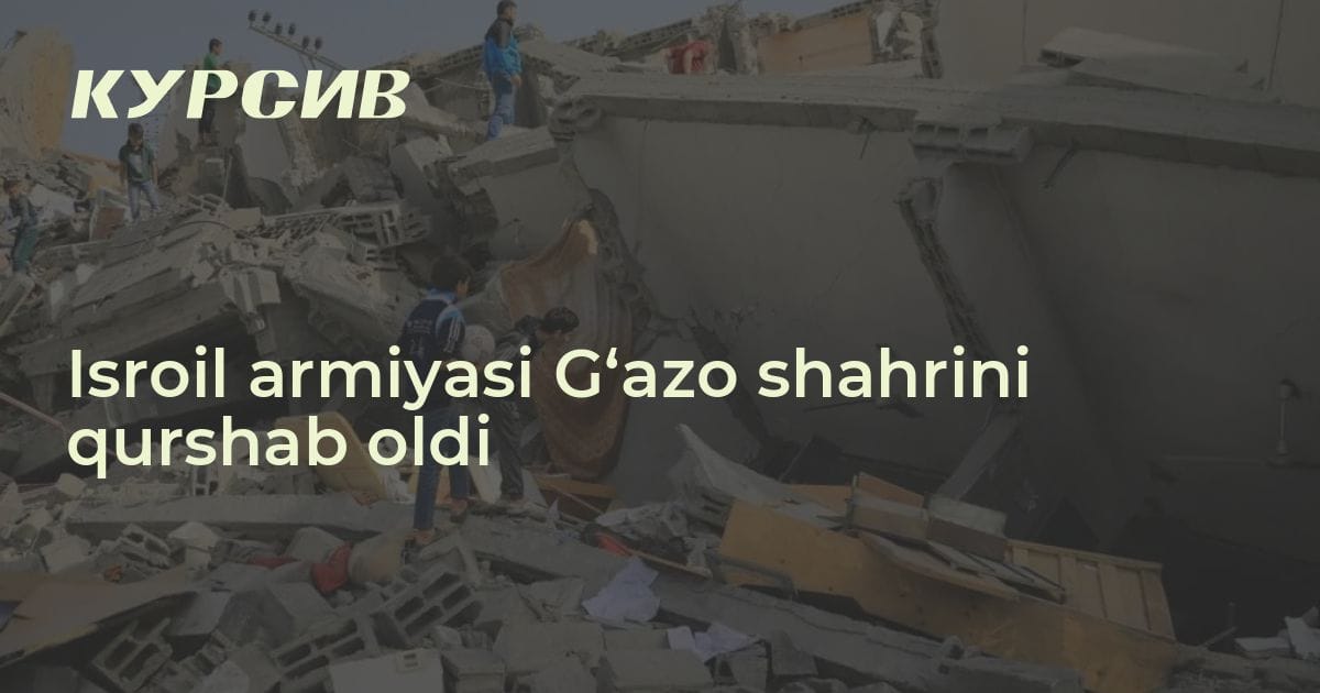 Isroil armiyasi G‘azoni egalladi