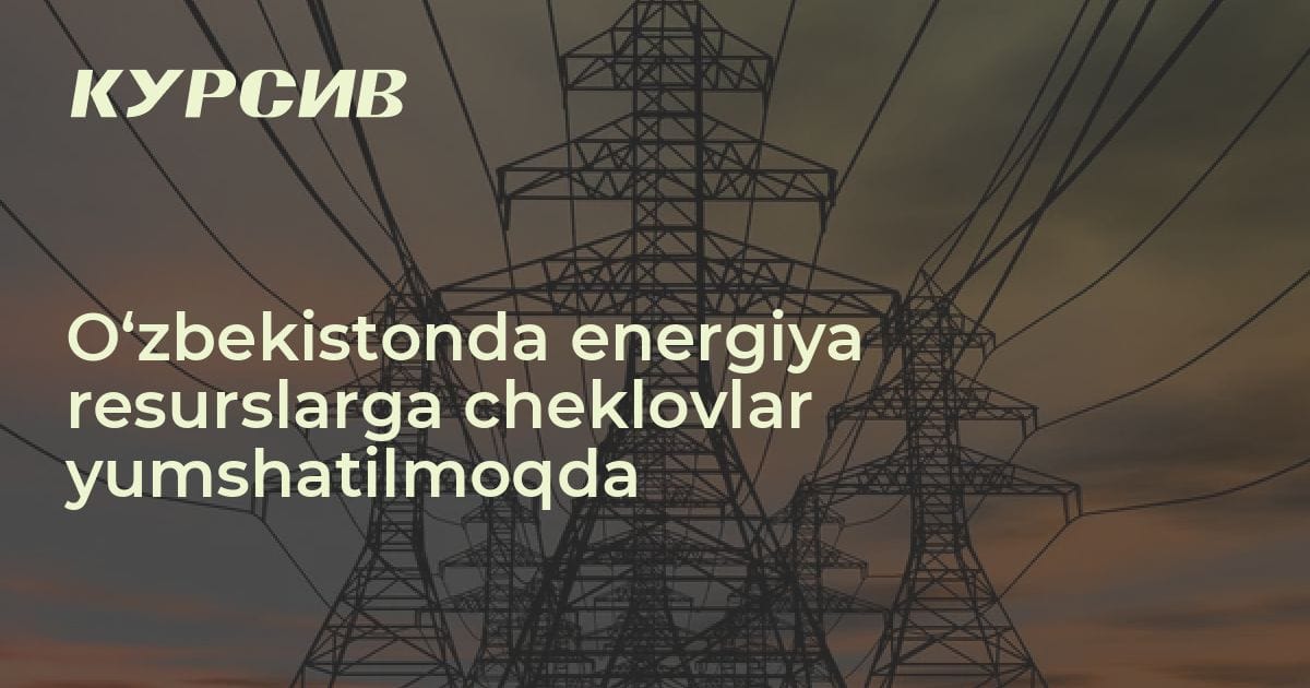 Qancha energiya resurslari yetkazib berildi