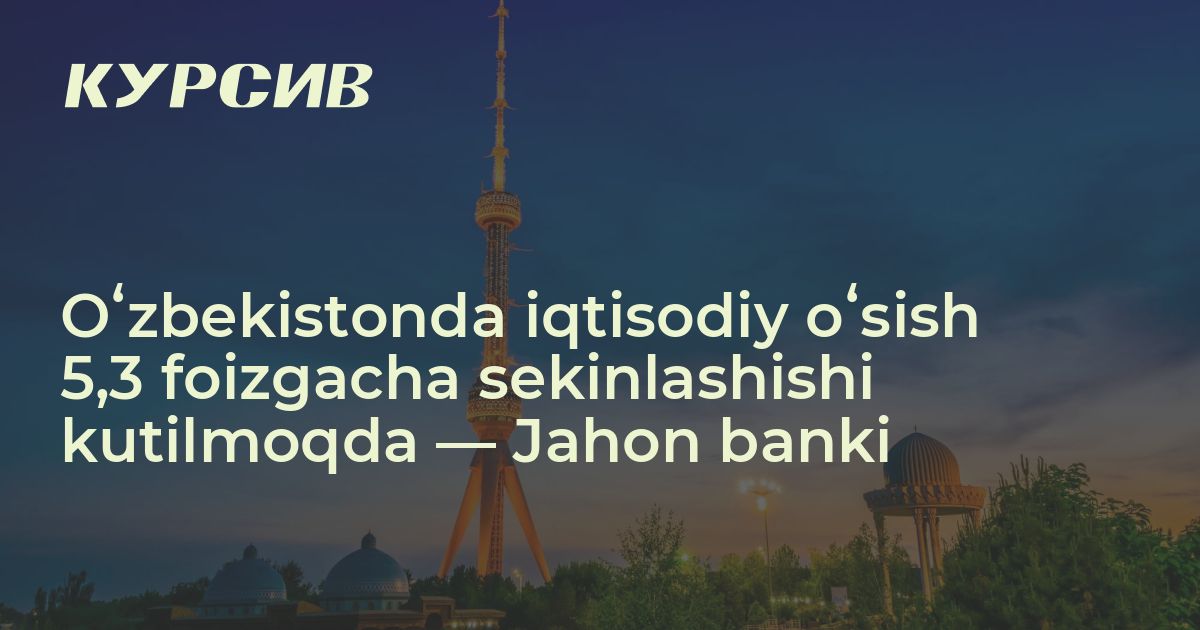 2024-yil O‘zbekiston yalpi ichki mahsuloti