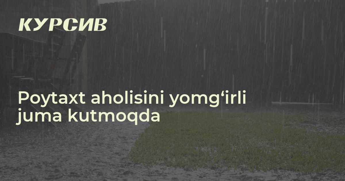 17-yanvarda O'zbekistonda qanday ob-havo kuzatiladi