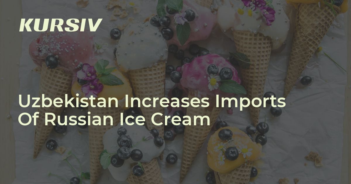 What is volume of Russian ice-cream imports to Uzbekistan