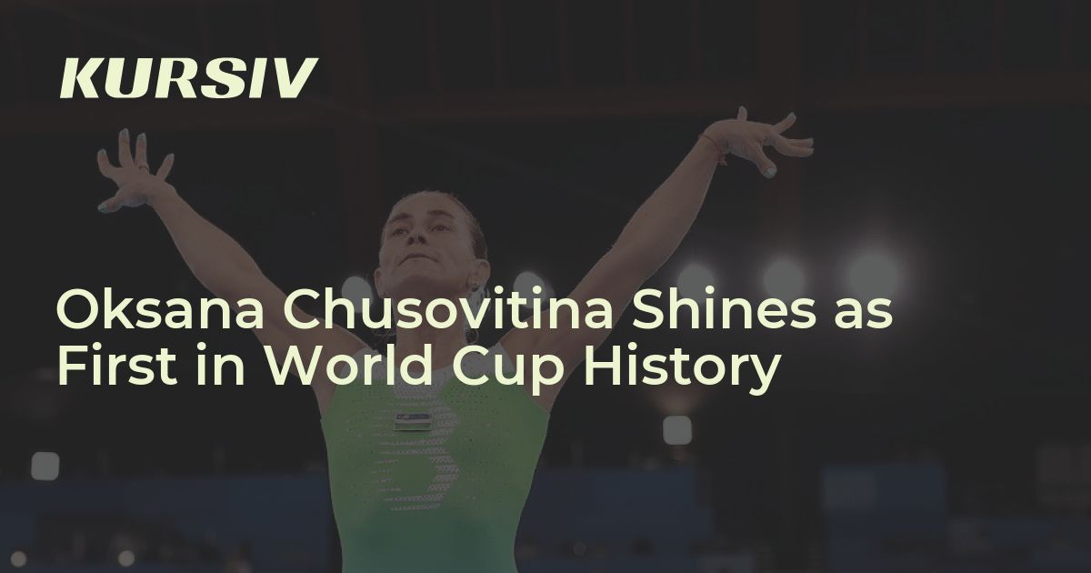Oksana Chusovitina Shines as First in World Cup History