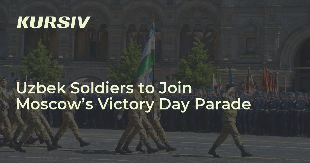 Uzbek troops to participate in Moscow Victory's Parade