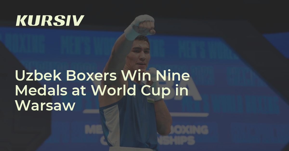Uzbek Boxers Win Nine Medals at World Cup in Warsaw - Kursiv Media ...