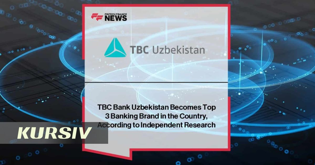 TBC Bank Uzbekistan Named a Top-Three Banking Brand Nationwide — RGCA ...